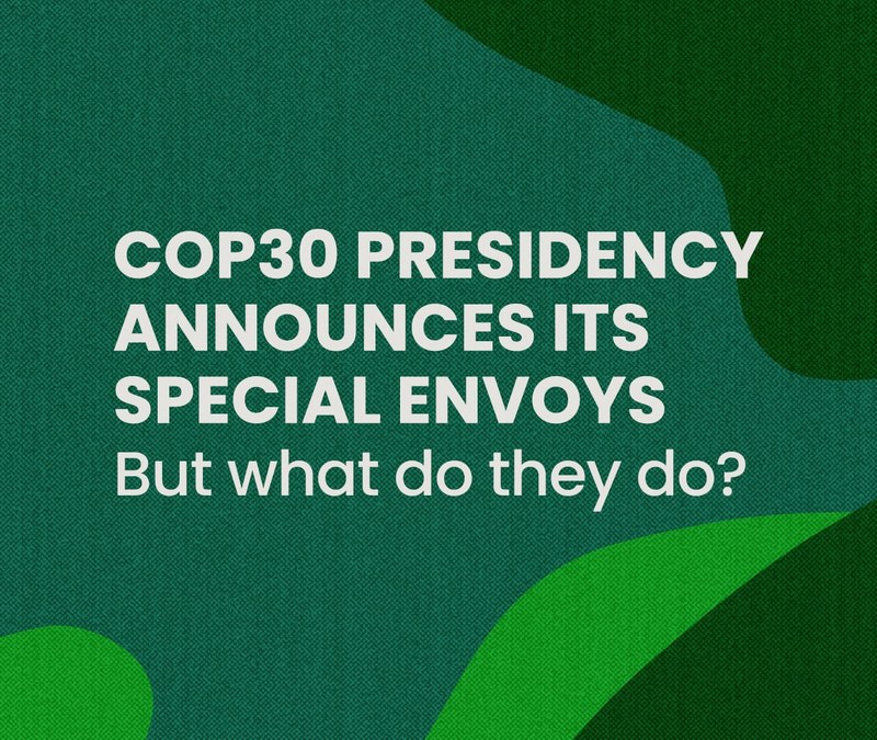 COP30 Presidency Announces Special Envoys in Priority Sectors and Regions